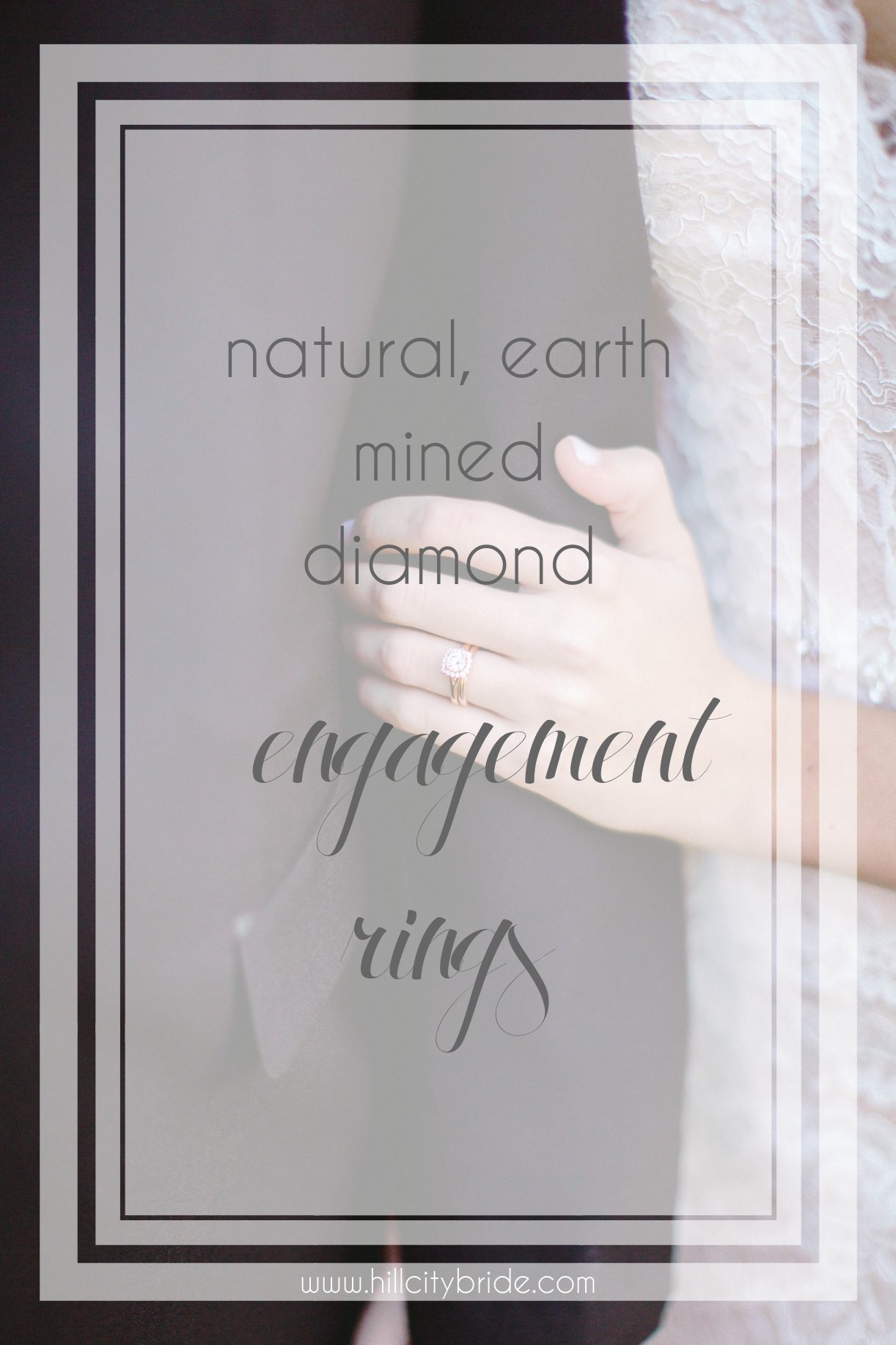 Earth Mined Diamond Engagement Rings to Wow Her - Hill City Bride