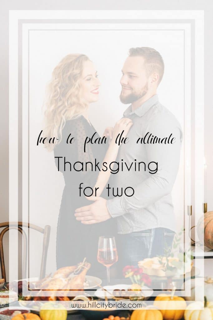 How to Plan the Ultimate Romantic Thanksgiving for Two