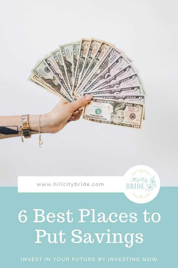 6 Best Places to Put Savings for an Amazing Future Together